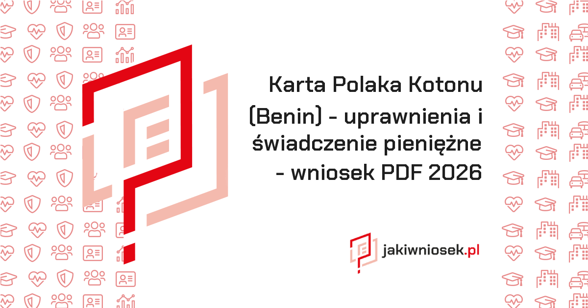 Karta Polaka Kotonu (Benin) - uprawnienia i świadczenie pieniężne ...