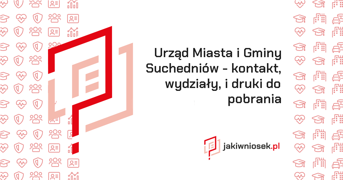 Urząd Miasta i Gminy Suchedniów - kontakt, wydziały i druki do pobrania ...